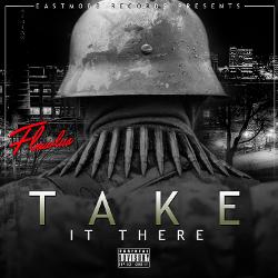 Single of Take It There by Flawlus- My Mixtapez