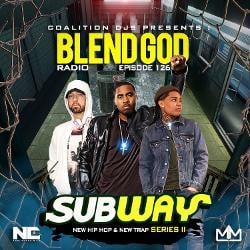 Mixtape of Blend God Radio - Episode #126 (New Hip Hop & Trap) by ...