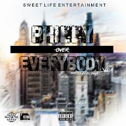 Mixtape of Philly Over Everybody Vol 1. by DjSuga215- My Mixtapez