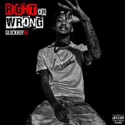 Single of Right Or Wrong by GlockBoy LA- My Mixtapez