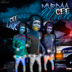 Single of Murdaa Cee Wrote Intro by NWM Cee Murdaa- My Mixtapez
