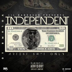 Mixtape of WEEK 10 INDEPENDENT ARTIST SH*T ONLY by Lil Bankhead- My ...