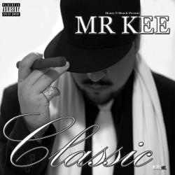 Mixtape of Classic by Mr. Kee- My Mixtapez