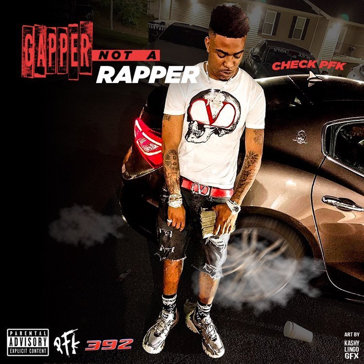 Mixtape of Gapper Not A Rapper by Check PFK- My Mixtapez
