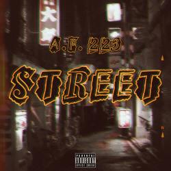 Single of Street by A.P. 223- My Mixtapez