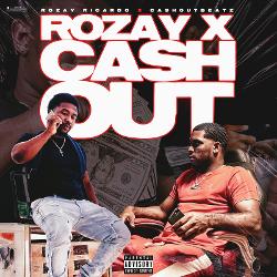 Mixtape of Rozay x Cashout by Rozay Ricardo- My Mixtapez