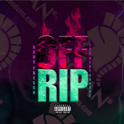 Single of Off Rip by Kade Fresco- My Mixtapez