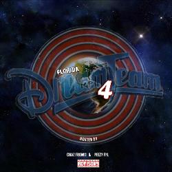Mixtape of Florida Dream Team 4 by Florida Dream Team- My Mixtapez