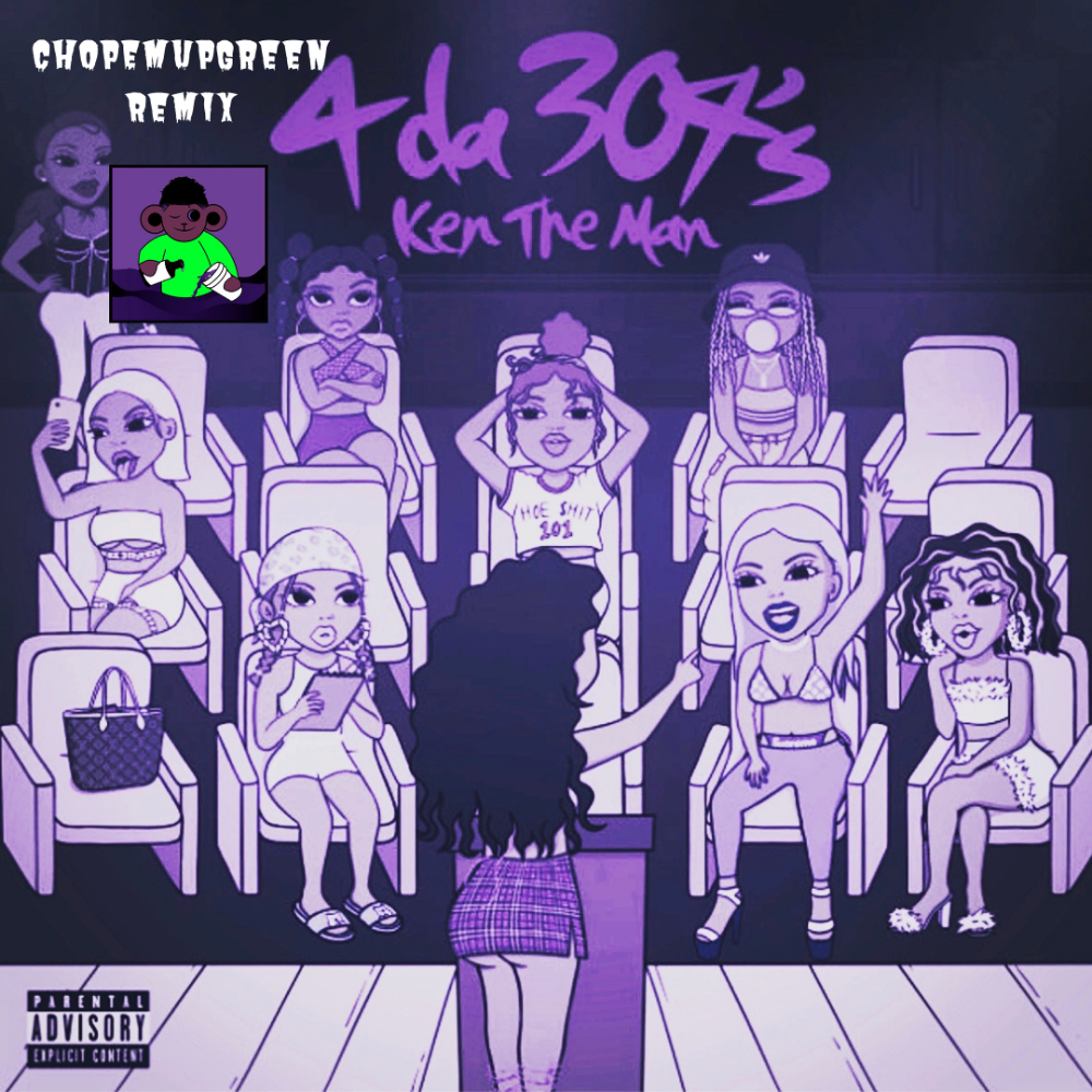 Mixtape of KenTheMan; 4 Da 304's [ChopEmUpGreen Remix] by ChopEmUpGreen ...
