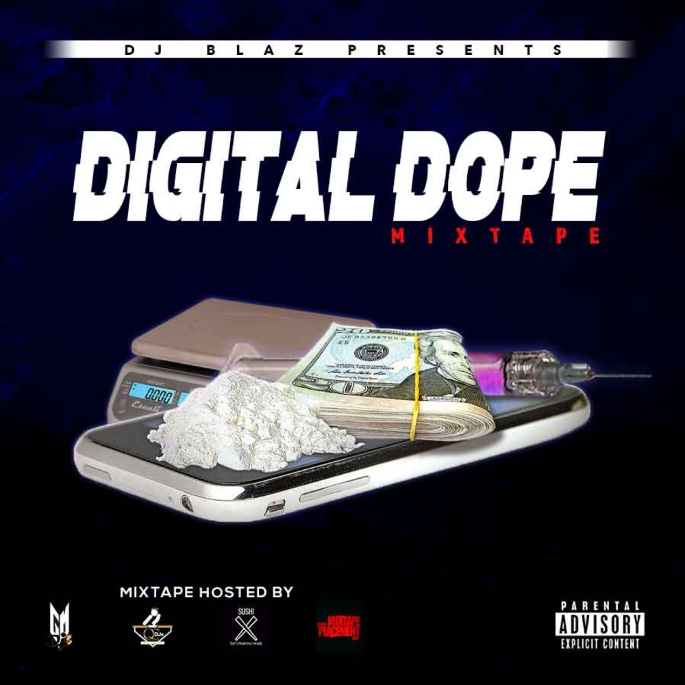 Mixtape of DIGITAL DOPE VOL. 1 by Various Artist- My Mixtapez