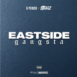Single of Eastside Gangsta by G Perico- My Mixtapez