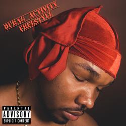 Single of Durag Activity Freestyle by King D3- My Mixtapez