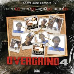 Mixtape of GTS & O.EZ - OVERGRIND 4 by GTS- My Mixtapez