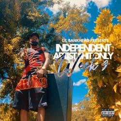 Mixtape of WEEK 9 (2021) INDEPENDENT ARTIST SHIT ONLY by Lil Bankhead ...