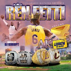 Mixtape of A-K- Home of Lebron Vol.4 by Ren Fetti- My Mixtapez