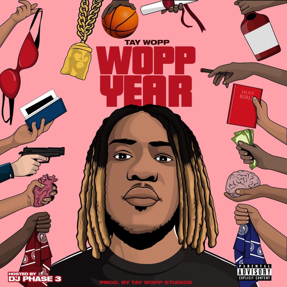 Mixtape of Wopp Year (Hosted by DJ Phase 3) by tay wopp- My Mixtapez