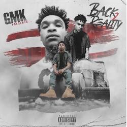 Single of Back To Reality by GMK- My Mixtapez