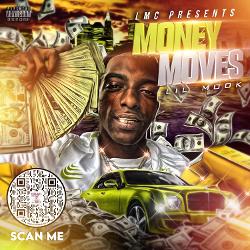 Mixtape of Money Moves by imlilmook- My Mixtapez