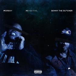 Single of Never Fail by Morray- My Mixtapez