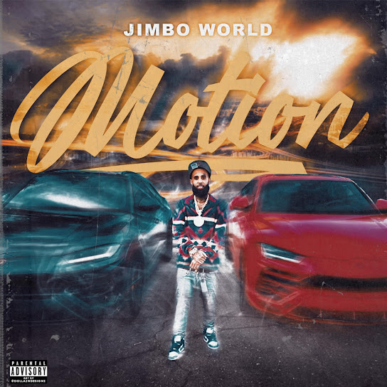 Single of Motion by Jimbo World- My Mixtapez