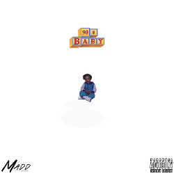 Mixtape of 90s Baby [Mixtape] by Madd Da Don- My Mixtapez