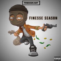 Mixtape of Finesse Season by Finessin Ant- My Mixtapez