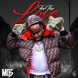 Single of For The Love by Mo3- My Mixtapez