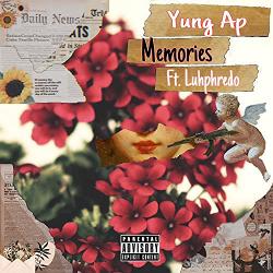 Single of Memories by Yung Ap- My Mixtapez