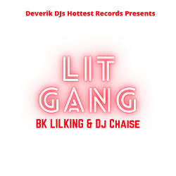 Single of Lit Gang Ft Dj Chaise by BK LILKING- My Mixtapez