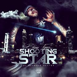 Mixtape of Bigg Tyme - Shooting Star by Dj Derrick Geeter- My Mixtapez