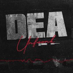 Single of DEA by Unfoonk- My Mixtapez