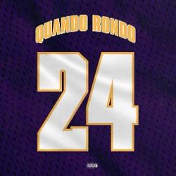 Single of 24 by Quando Rondo- My Mixtapez