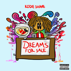 Single of Dreams for Sale by Kodie Shane- My Mixtapez