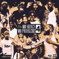 Mixtape of Mo Money Mo Problems 4 by Dj Derrick Geeter- My Mixtapez