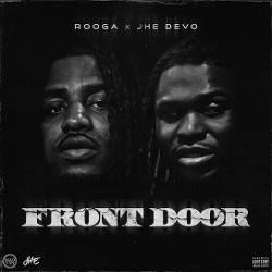 Single of Front Door by Rooga- My Mixtapez