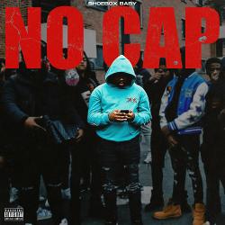 Single of No Cap by Shoebox Baby- My Mixtapez