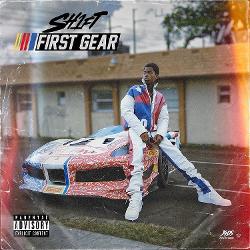 Mixtape of First Gear by Shift One- My Mixtapez