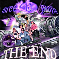 Mixtape of Three 6 Mafia The End Slowed & Chopped by Dj Crystal Clear ...