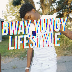 Single of Lifestyle by BWAY YUNGY- My Mixtapez