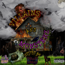 Mixtape of Villains And Monsterz Vol. 1 by DJ Rello Smallz- My Mixtapez
