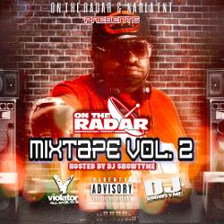 Mixtape of ON THE RADAR VOL. 2 by VIOLATOR DJ SHOWTYME- My Mixtapez