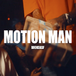 Single of Motion Man by BROKEASF- My Mixtapez