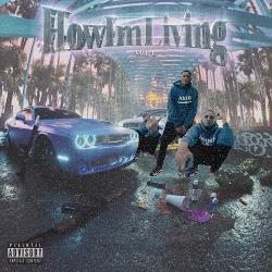 Single of How Im Living by idontknowjeffery- My Mixtapez