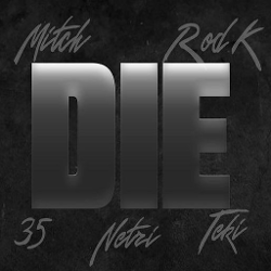 Single of Die by Whoppa Wit Da Choppa- My Mixtapez