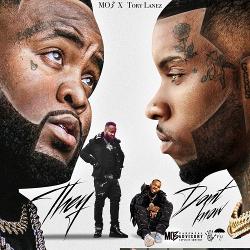 Single of They Don't Know by Mo3 and Tory Lanez- My Mixtapez