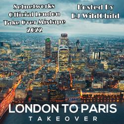 Single of London Take Over Mixtape Hosted By DJ WildChild by SETNetwork ...