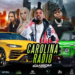 Mixtape of Carolina Radio 2 by DJ Ransom Dollars- My Mixtapez