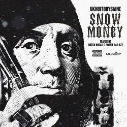 Single of UknoitBoySaine Feat. Boosie Badazz - Snow Money by ...