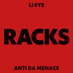 Single of Racks by Li Rye- My Mixtapez
