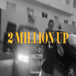 Single of 2 Million Up by Yung Ro- My Mixtapez